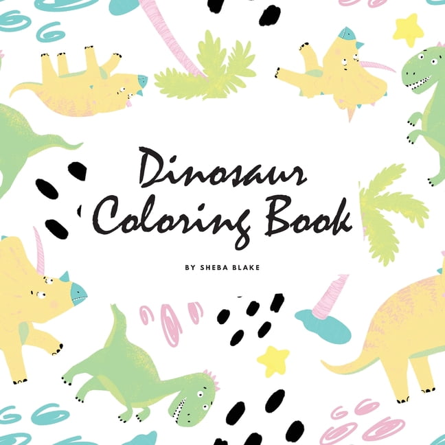 Dinosaur Coloring Books: Dinosaur Coloring Book for Children (8.5x8.5 ...