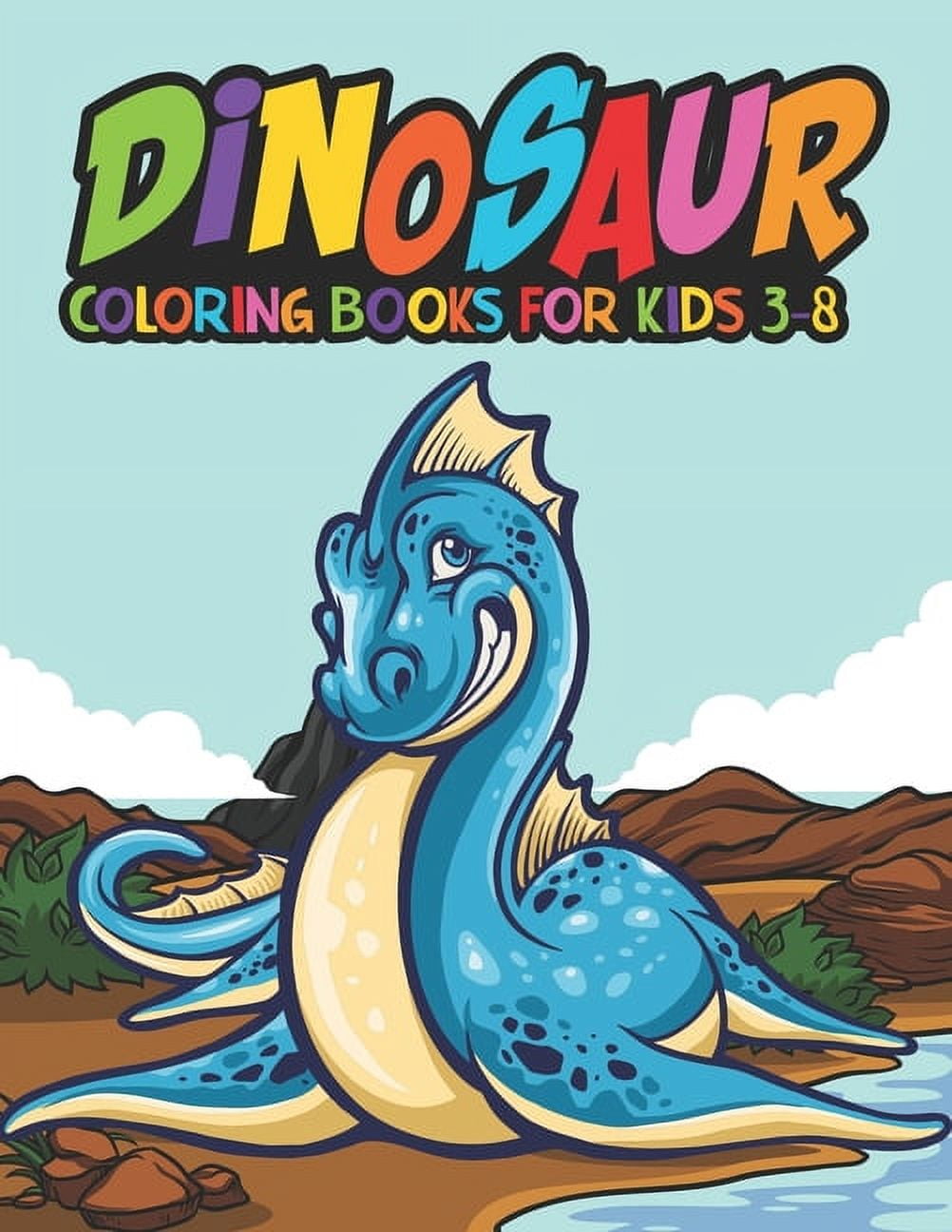 Dinosaur Coloring Books for Kids 3-8: Fantastic Dinosaur Coloring Kids ...
