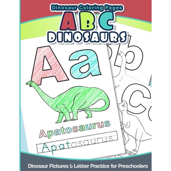 Dinosaur Coloring Pages ABC Dinosaurs: Dinosaur Pictures & Letter ...