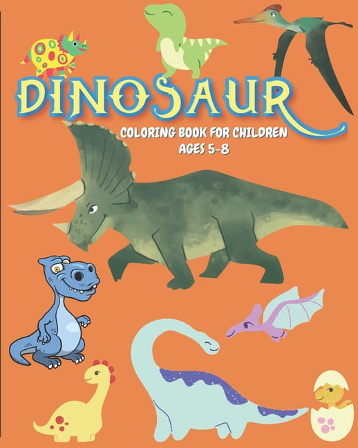 Dinosaur Coloring book for Children ages 5-8: A Ready-to-color children ...