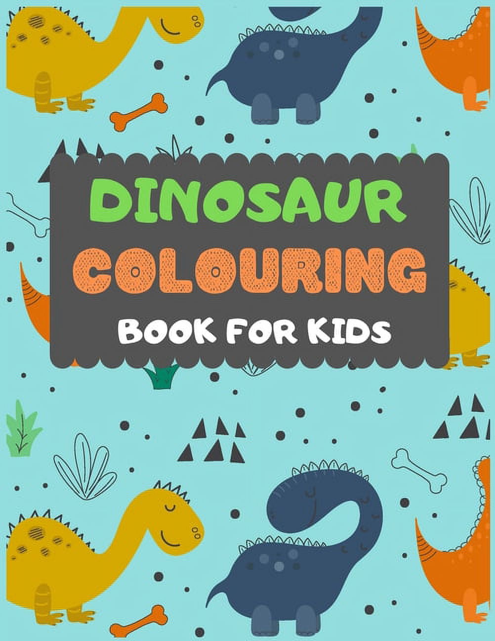 Dinosaur Colouring Book For Kids : A dinosaur colouring activity book ...