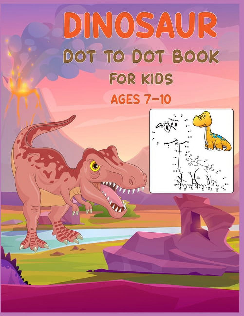 Dinosaur Dot to Dot Book For Kids Ages 7-10: Connect the dot Activities ...