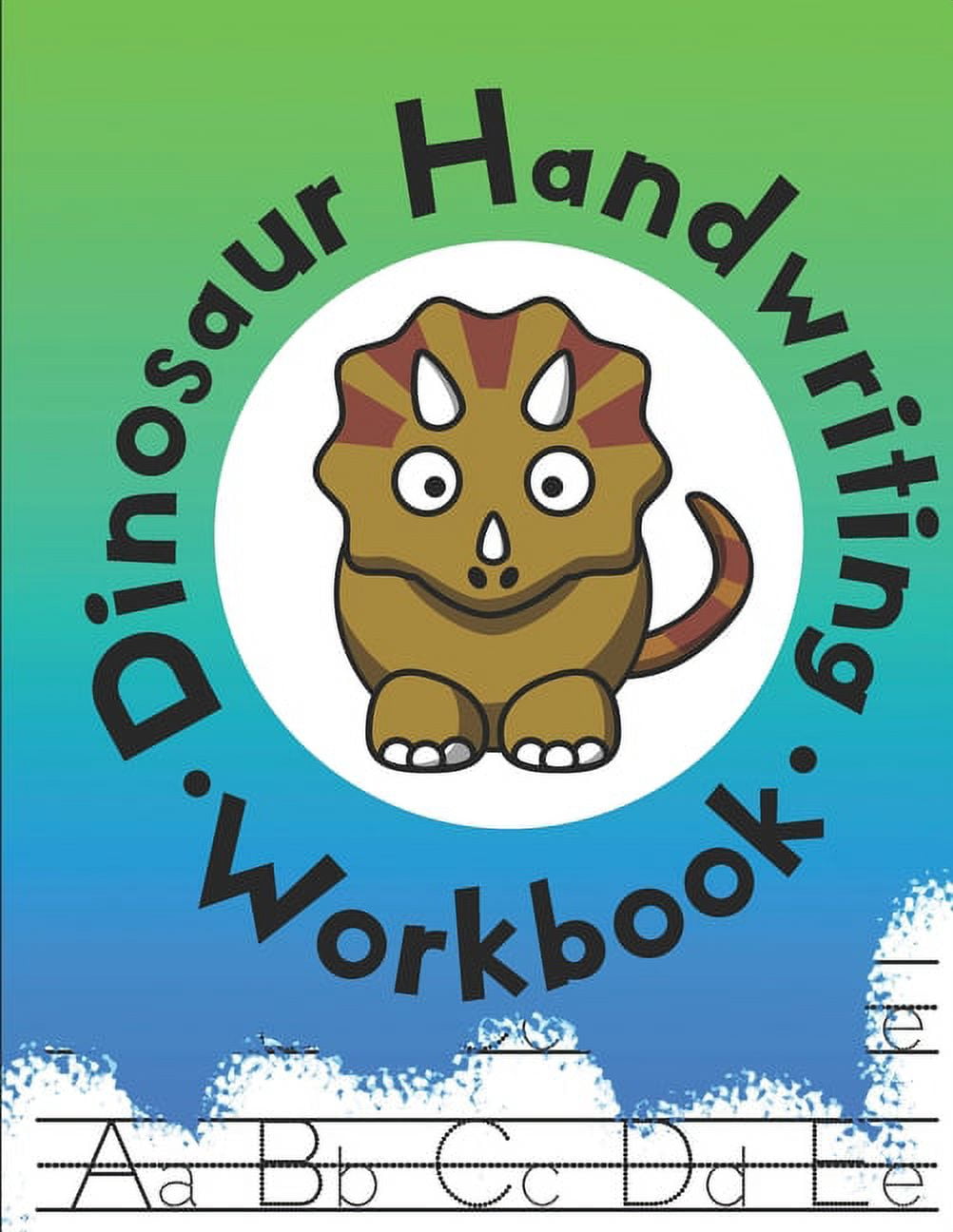 Dinosaur Handwriting Workbook: Alphabet Tracing Books for Kids ...