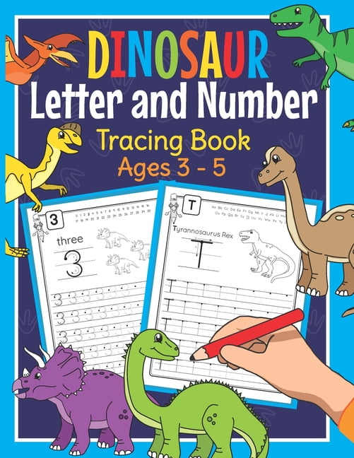 Dinosaur Letter and Number Tracing Book Ages 3 - 5: Dino Practice ...