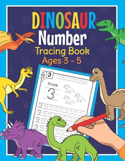 Dinosaur Number Tracing Book Ages 3 - 5: Trace Numbers Practice Book ...