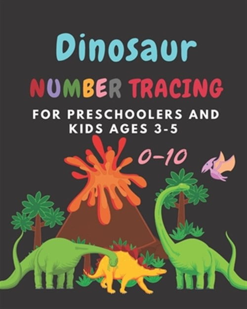 Dinosaur Number tracing for Preschoolers and kids Ages 3-5: Lots of fun ...