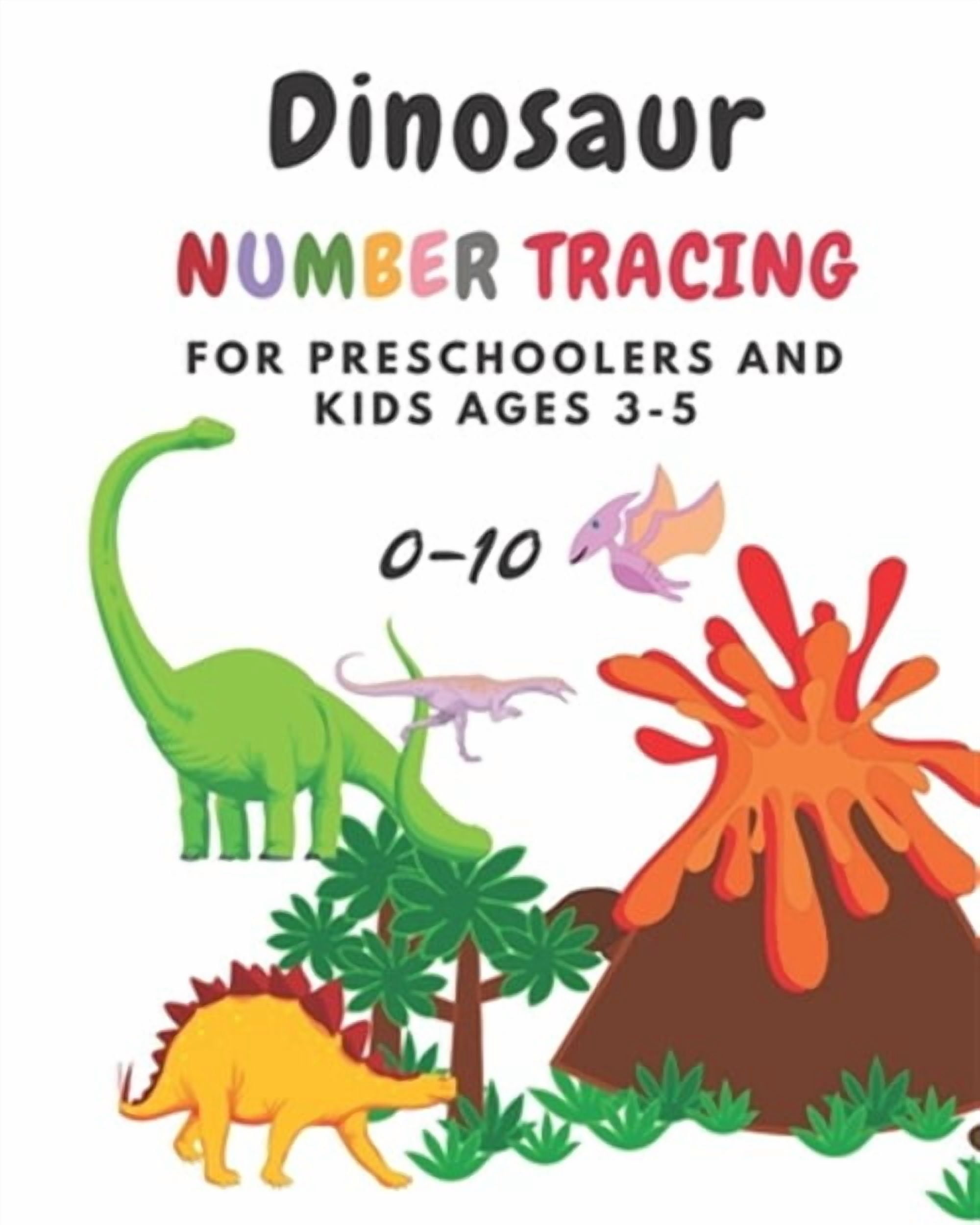 Dinosaur Number tracing for Preschoolers and kids Ages 3-5: Lots of fun ...