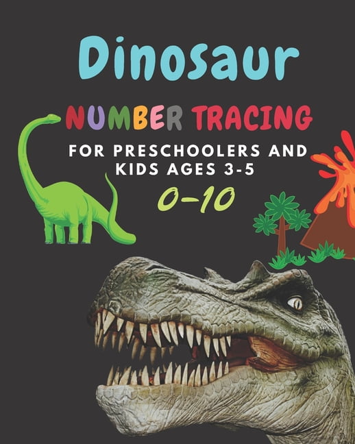 Dinosaur Number tracing for Preschoolers and kids Ages 3-5: Lots of fun ...