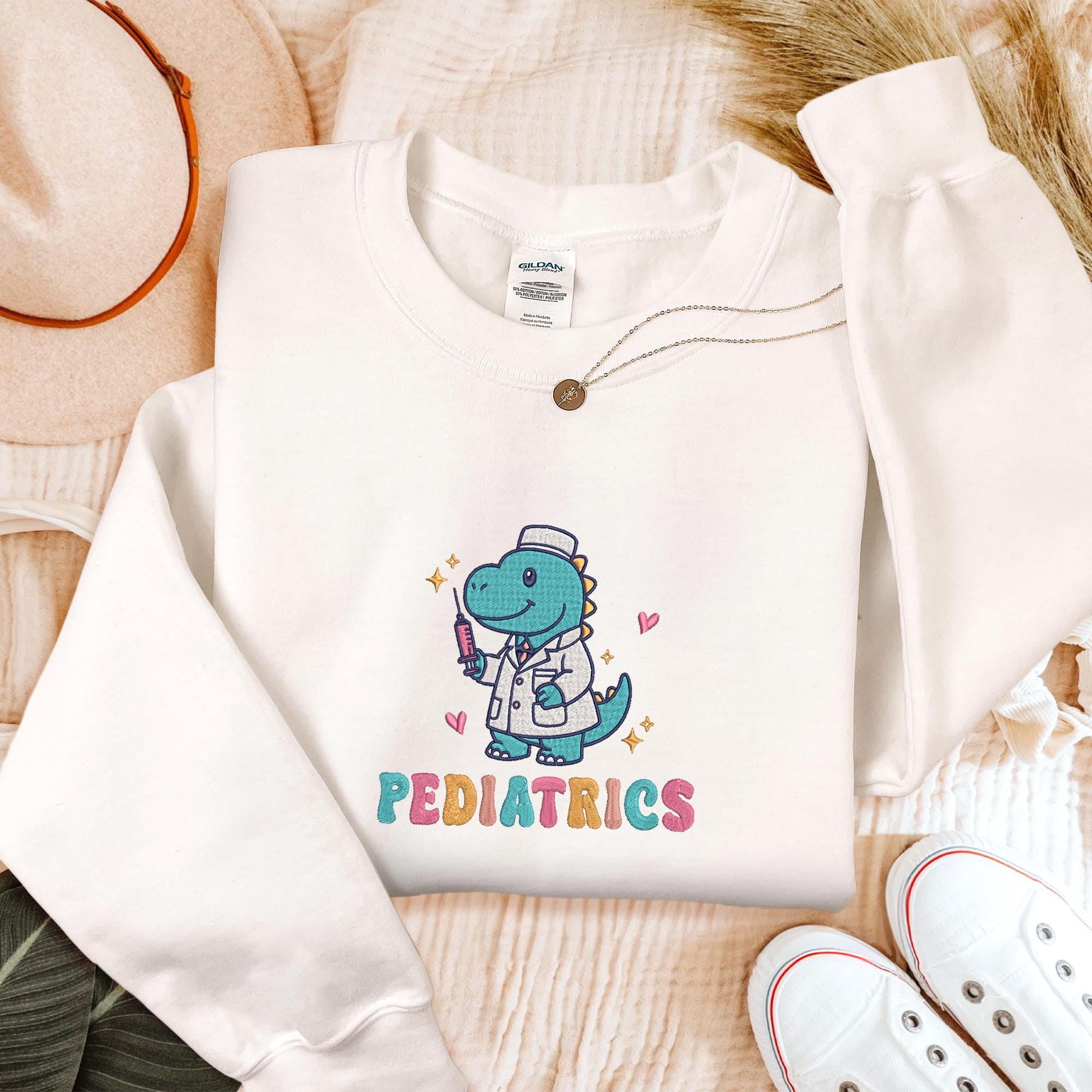 Dinosaur Pediatrics Nurse Embroidered Sweatshirt, PEDS Shirt, Pads ...