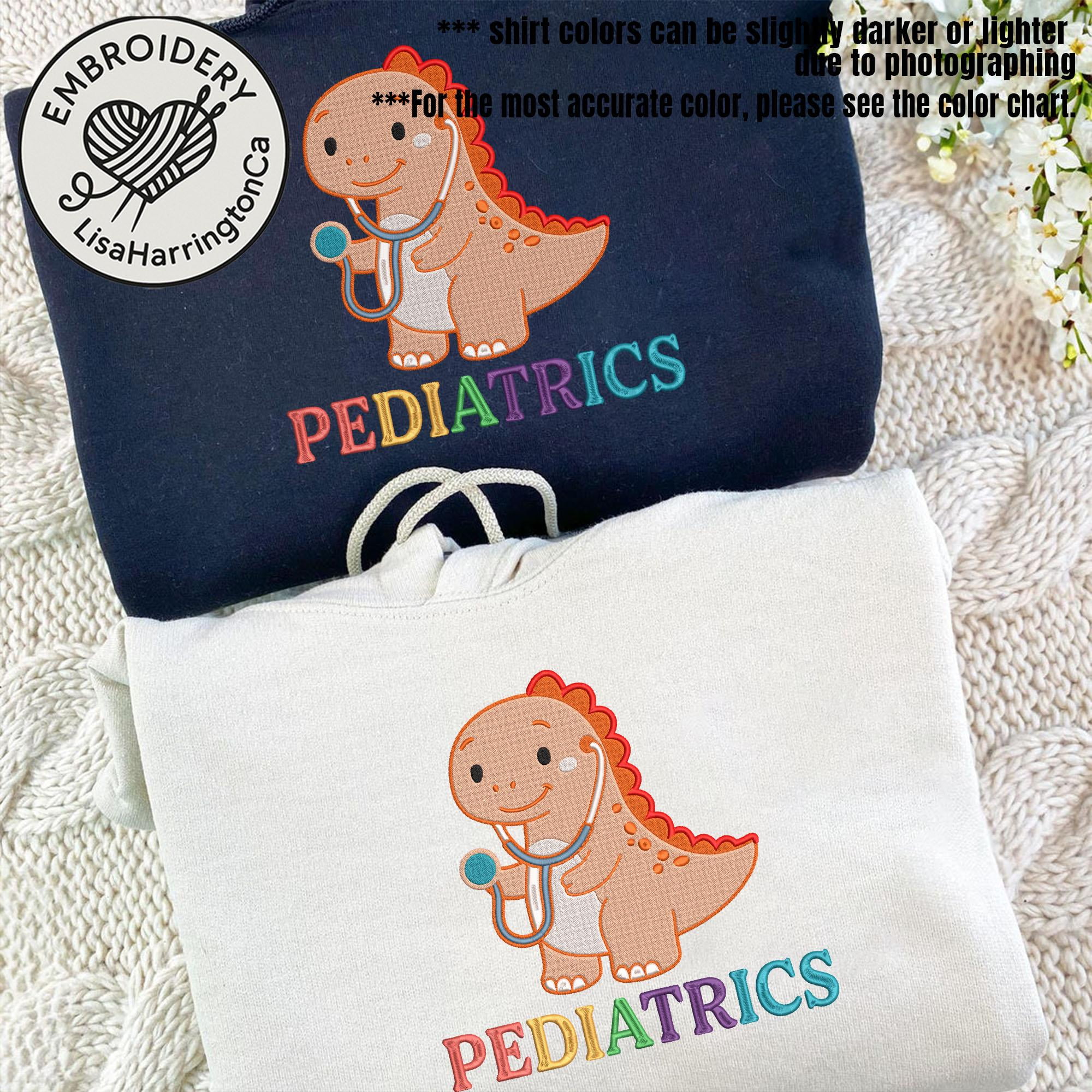 Dinosaur Pediatrics Nurse Embroidered Sweatshirt, PEDS Shirt, Pads ...