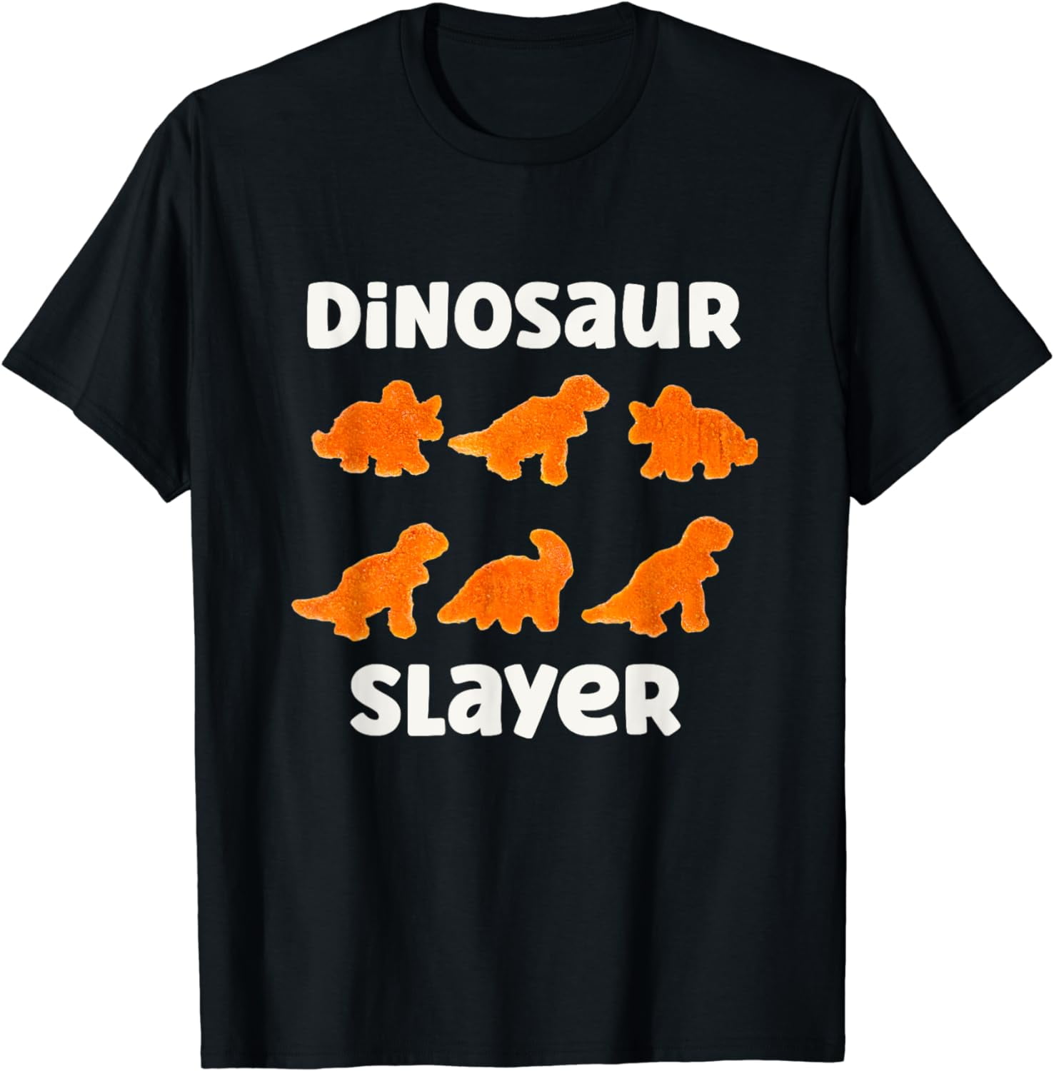 Dinosaur Slayer Dino Chicken Nuggets Lover chickie nuggies T-Shirt ...