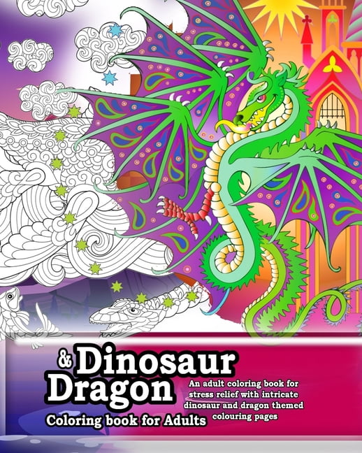 Dinosaur and Dragon coloring Book for Adults. An adult coloring book ...