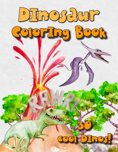 Dinosaur coloring book: 30 Dinos to color! Fantastic Dinosaur Coloring ...