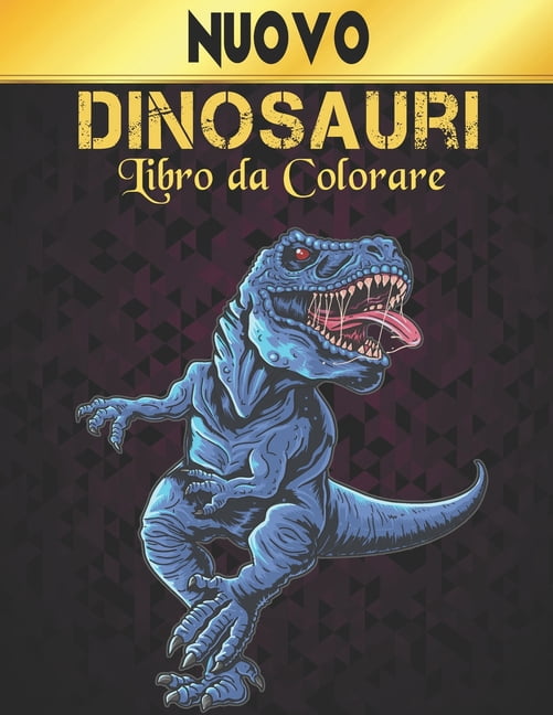 Dinosauri Libro da Colorare: Dinosauro Libro Colorare 50 Disegni di ...