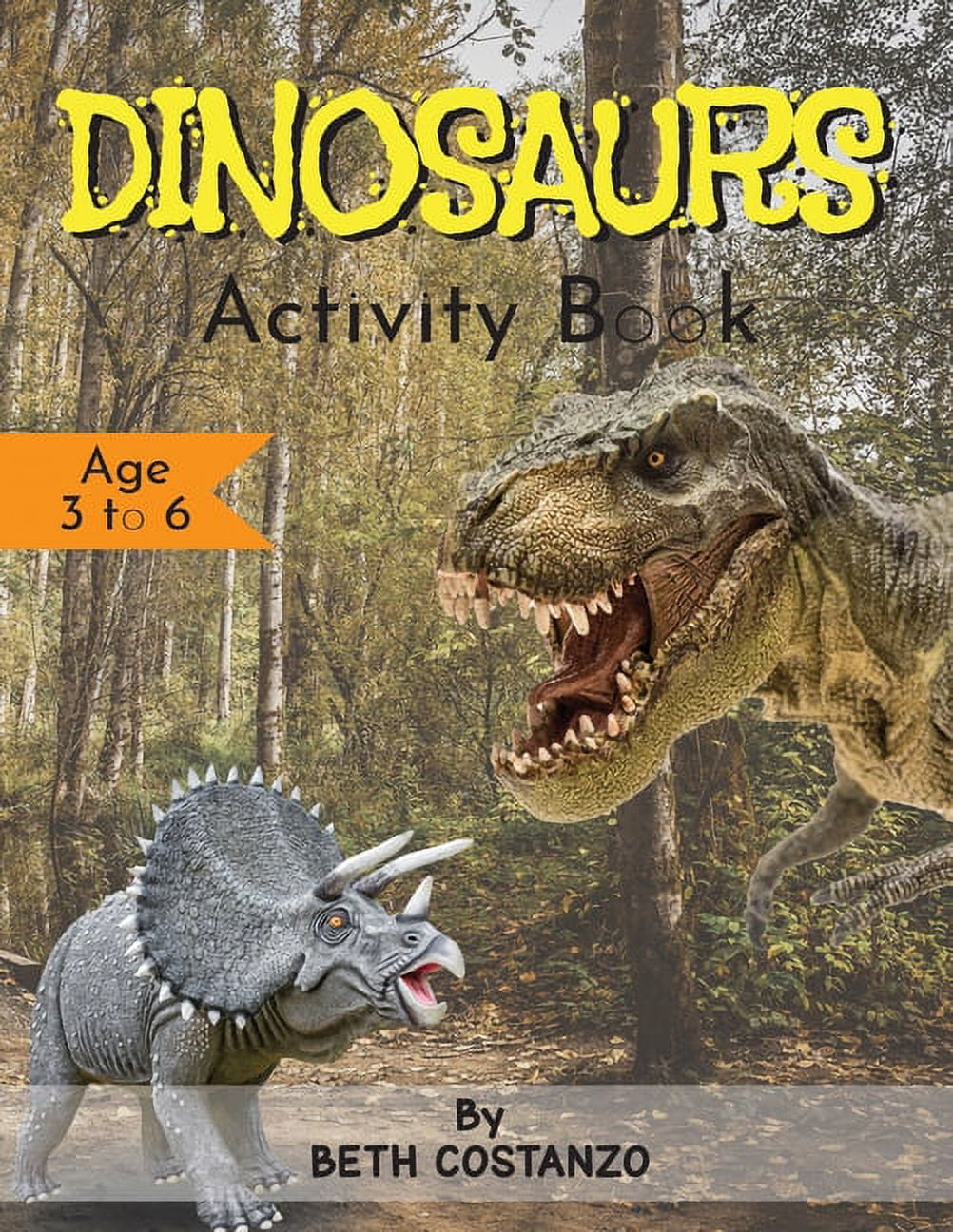 Dinosaurs Activity Book - Age 3 to 6, (Paperback) - Walmart.com