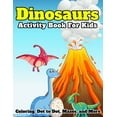 Dinosaurs Activity Book For Kids : (Fun Activities for Kids) coloring ...
