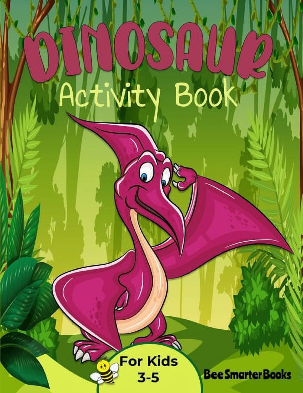 Dinosaurs Activity Book for Kids 3-5 : Big Dino Fun Pack: Coloring ...