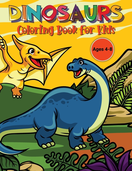 Dinosaurs Activity Book for Kids: Dino Activity Book for Kids Coloring ...