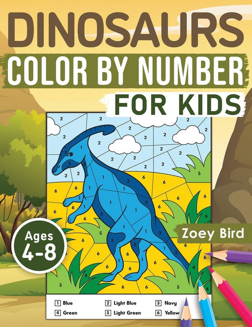 Dinosaurs Color by Number for Kids: Coloring Activity for Ages 4 - 8 ...