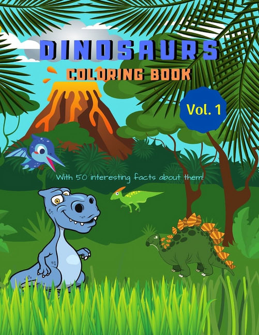 Dinosaurs Coloring Book: Fun and Educational Book for Kids, Toddlers ...
