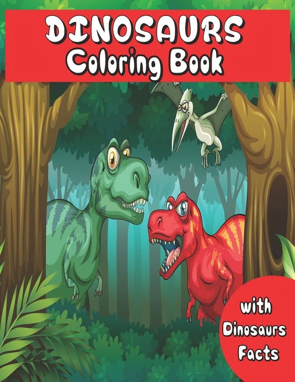 Dinosaurs Coloring Book: an amazing Gift for kids to color Dinosaurs ...