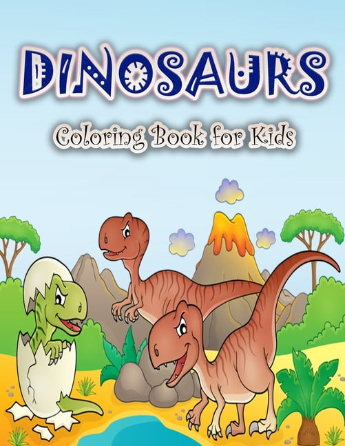 Dinosaurs Coloring Book for Kids: Fun and Big Dinosaur Coloring Book ...