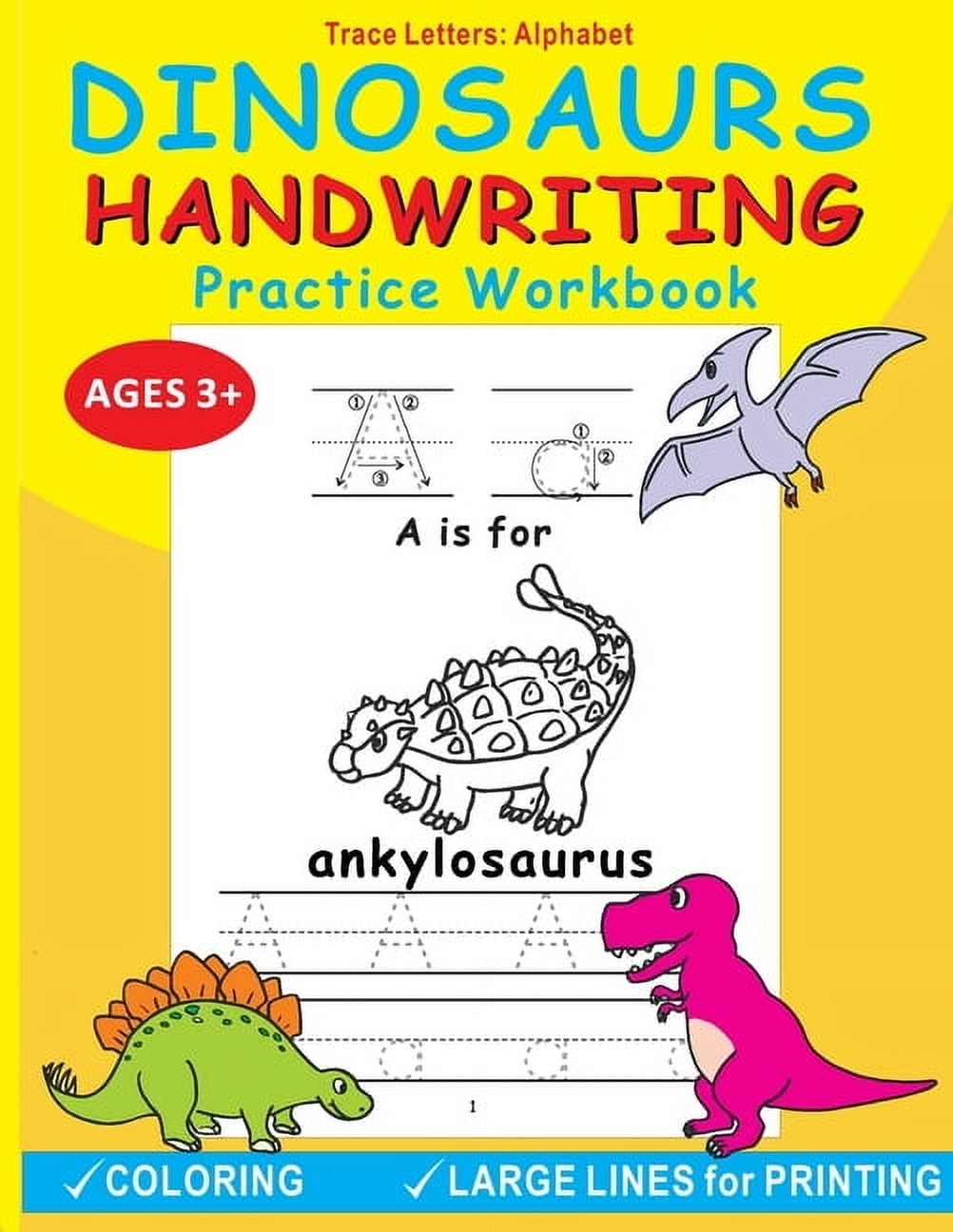 Dinosaurs Handwriting Practice Workbook: Trace Letters: Alphabet, Age 3 ...