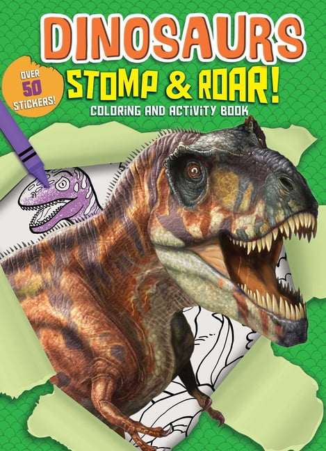 Dinosaurs Stomp and Roar! Coloring and Activity Book - Walmart.com