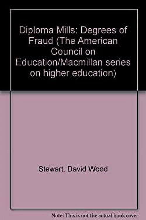 Pre-Owned Diploma Mills : Degrees of Fraud (Hardcover) 9780029304105 ...