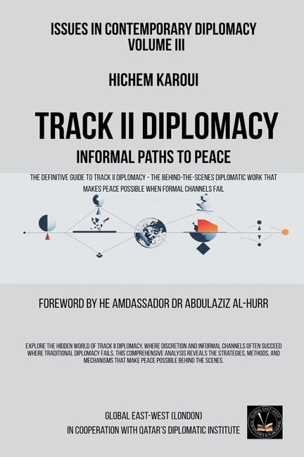 Diplomacy Issues in Contemporary Diplomacy (III): Track II Diplomacy ...