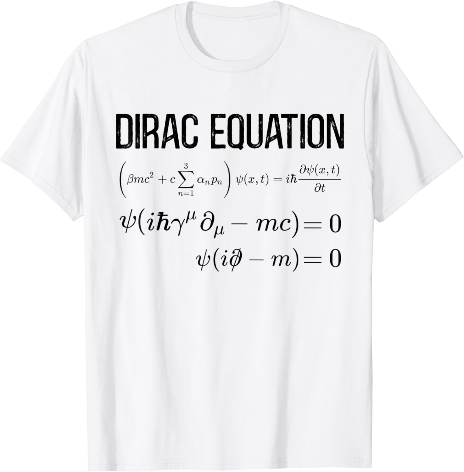 Dirac Equation Mathematical Relativistic Quantum Physics T-Shirt ...