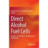 Direct Alcohol Fuel Cells : Materials, Performance, Durability and ...