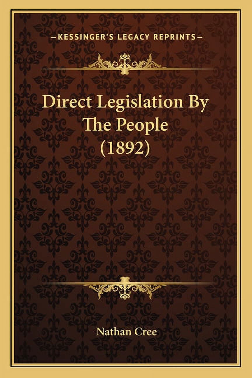 Direct Legislation By The People (1892) (Paperback) - Walmart.com