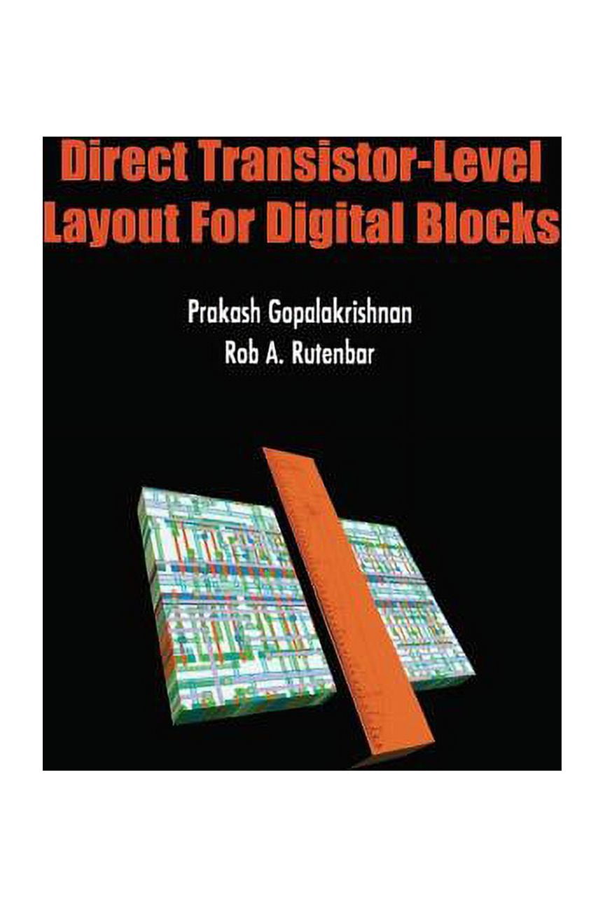 Direct Transistor-Level Layout for Digital Blocks (Paperback) - Walmart.com