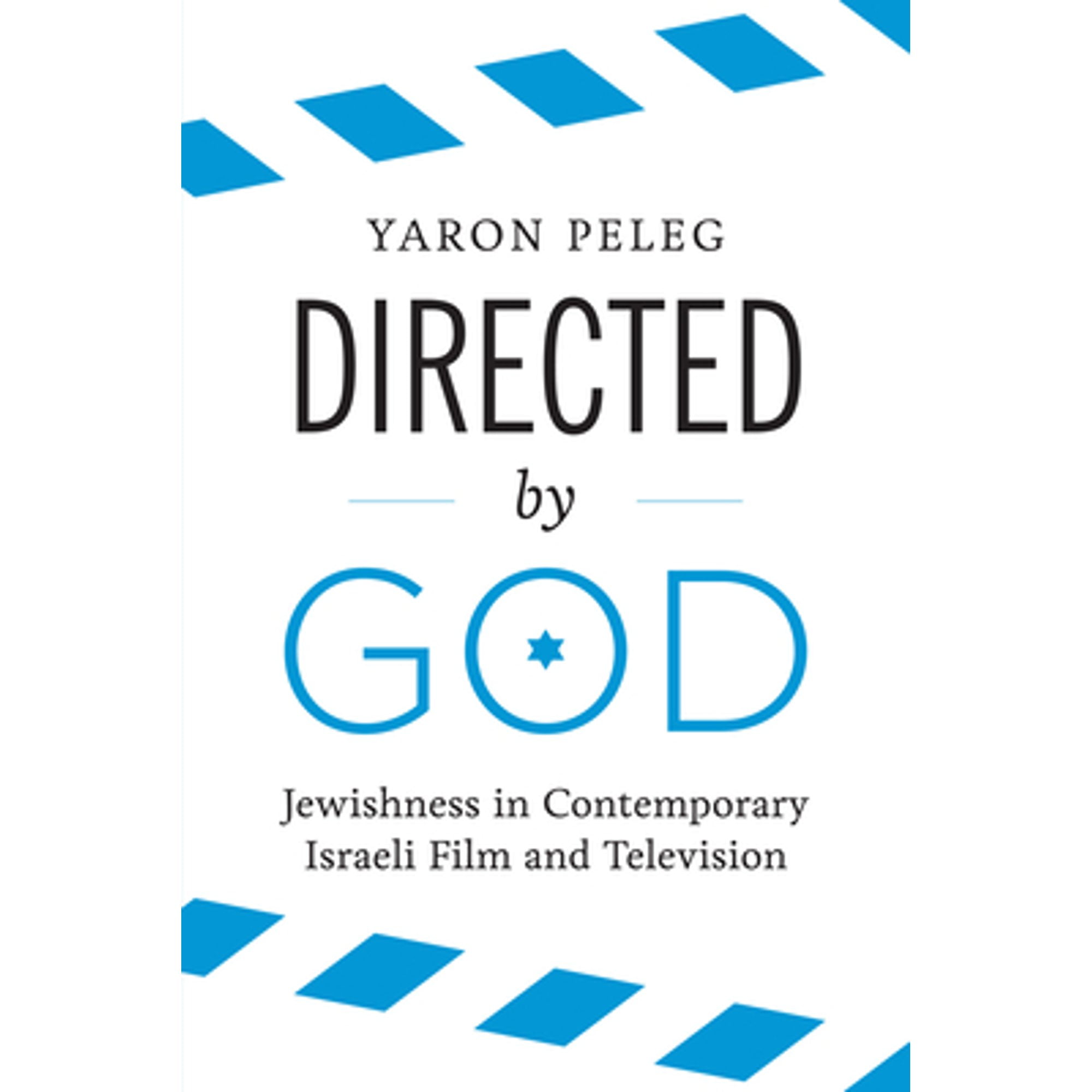Pre-Owned Directed by God : Jewishness in Contemporary Israeli Film and ...