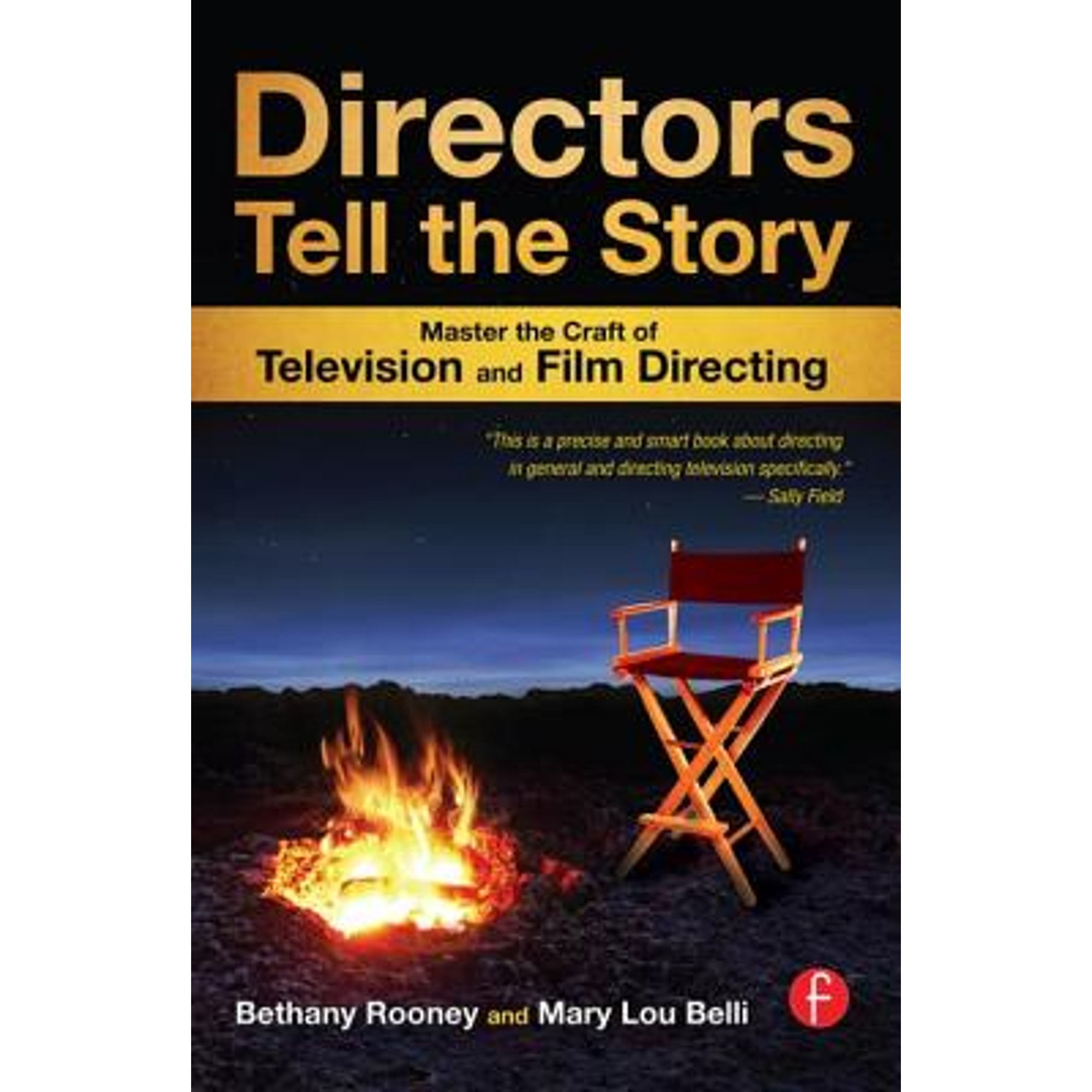 Pre-Owned Directors Tell the Story : Master the Craft of Television and ...