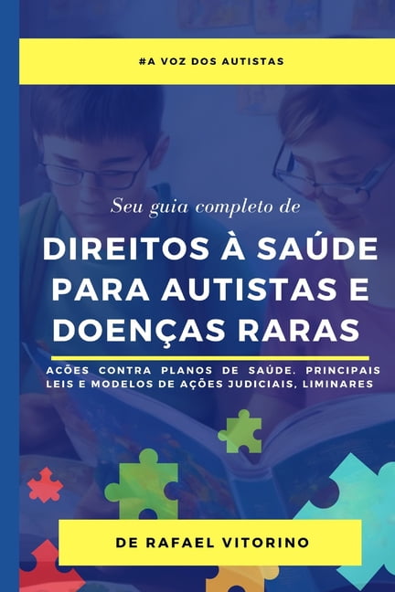 Direitos à Saúde para Autistas e Doenças Raras - Seu guia completo ...