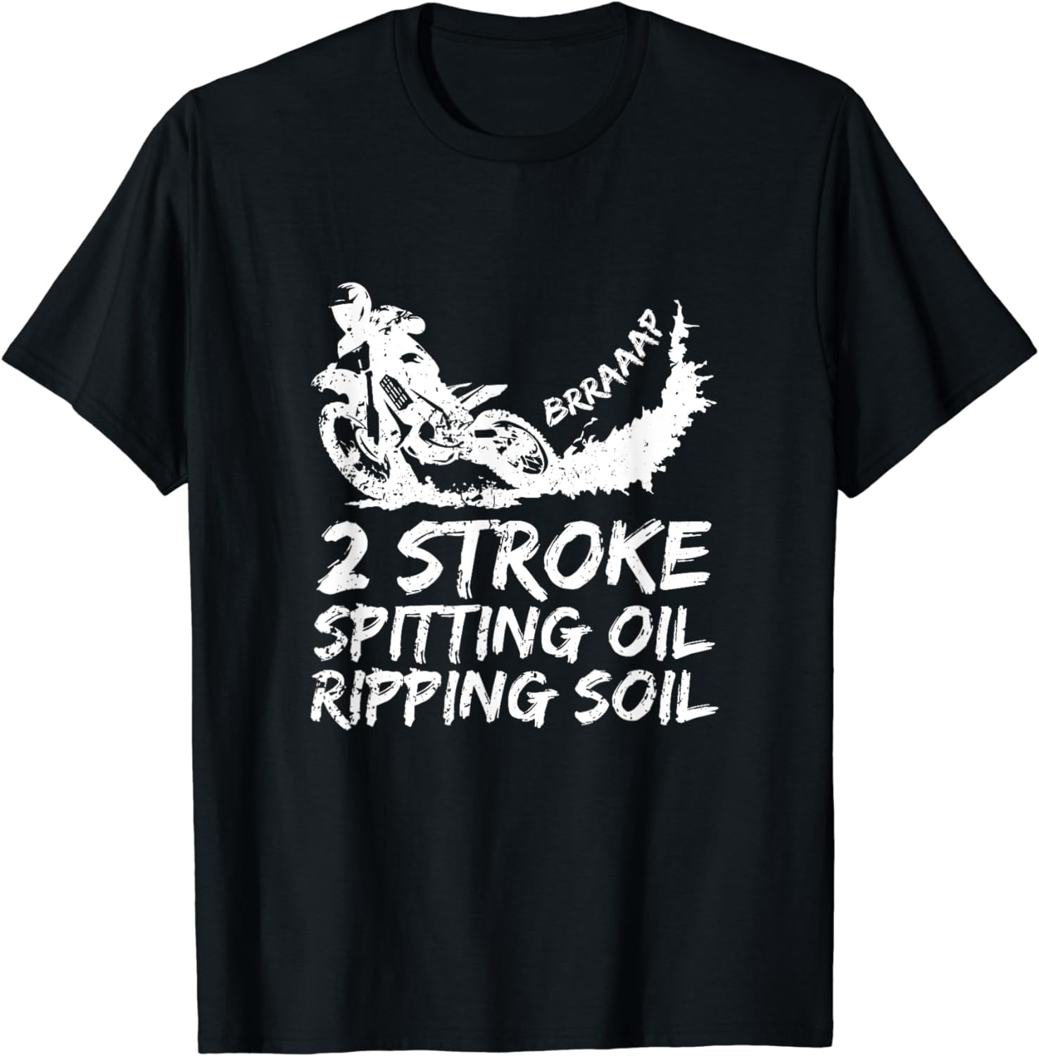 Dirt Bike 2 Stroke Spitting Oil Motocross T-Shirt - Walmart.com