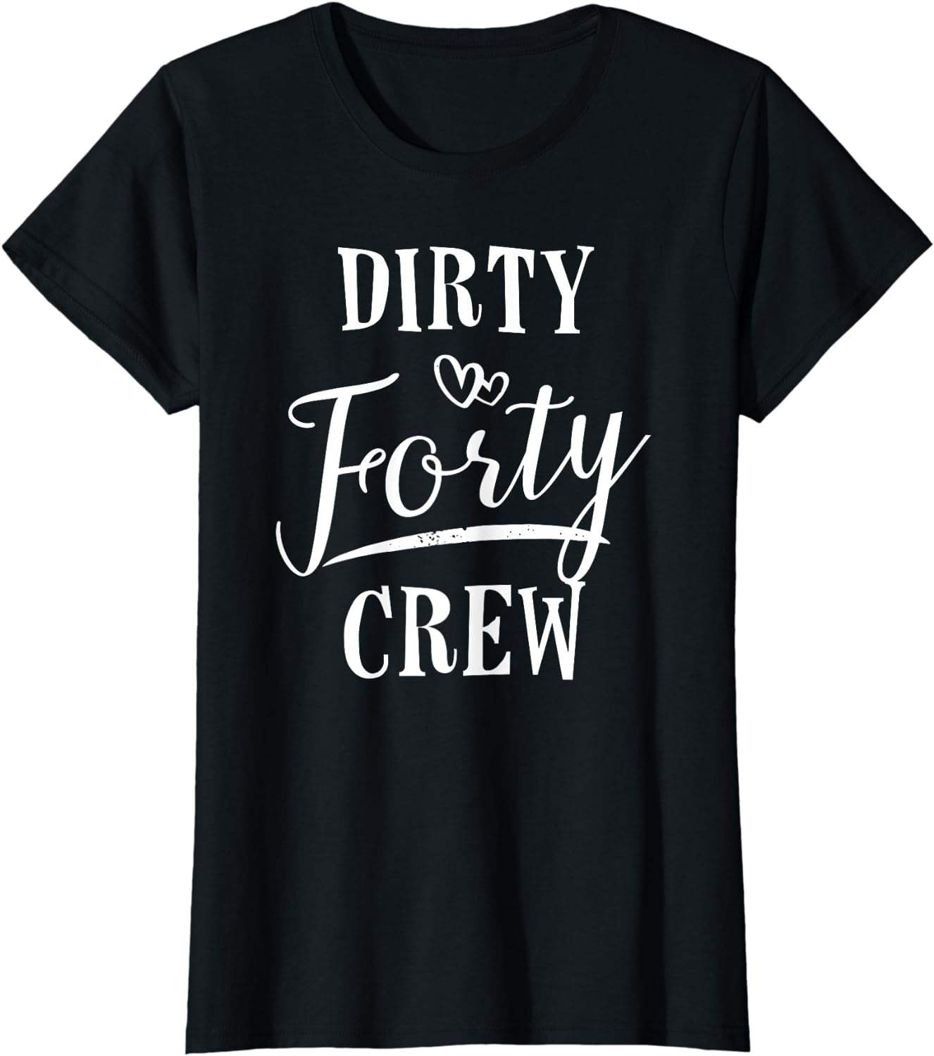 Dirty Forty Crew 40th Birthday Squad B-day Funny T-Shirt - Walmart.com