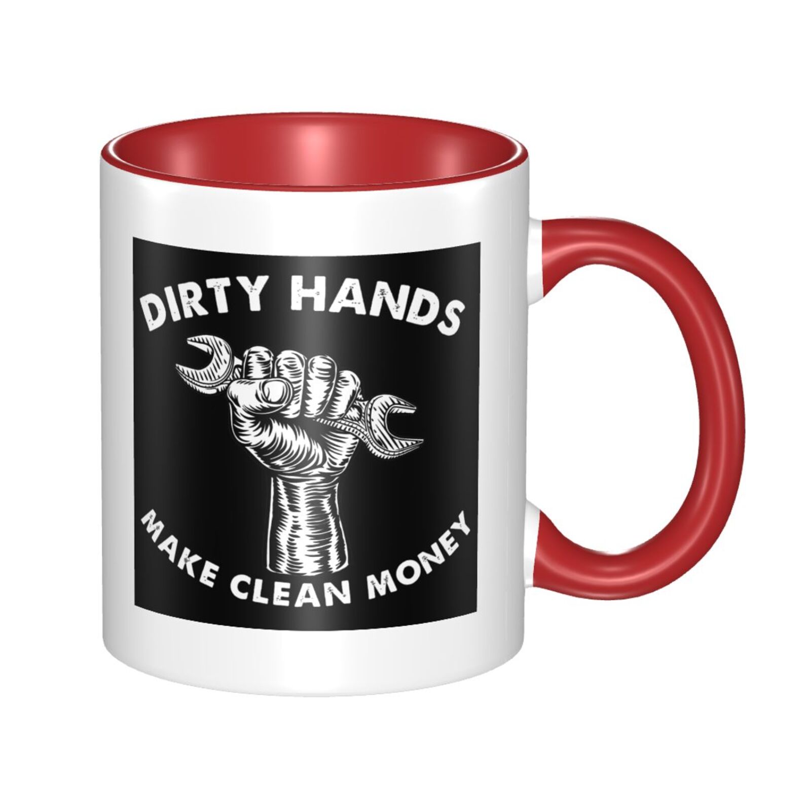 Dirty Hands Make Clean Money Classic Coffee Mugs Stylish Ceramic Cup ...