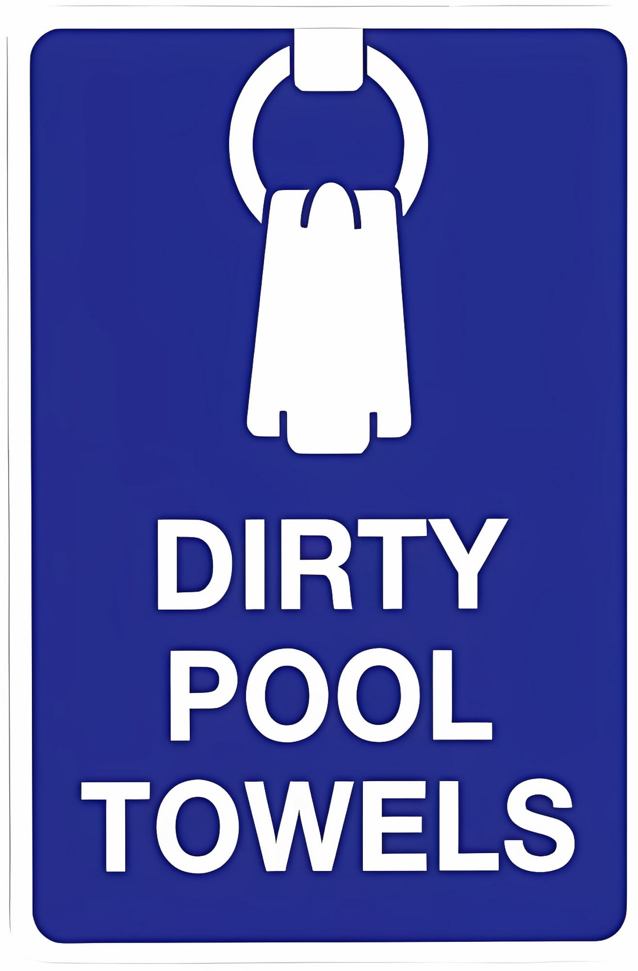 Dirty Pool Towels Pool Warning Sign - 8