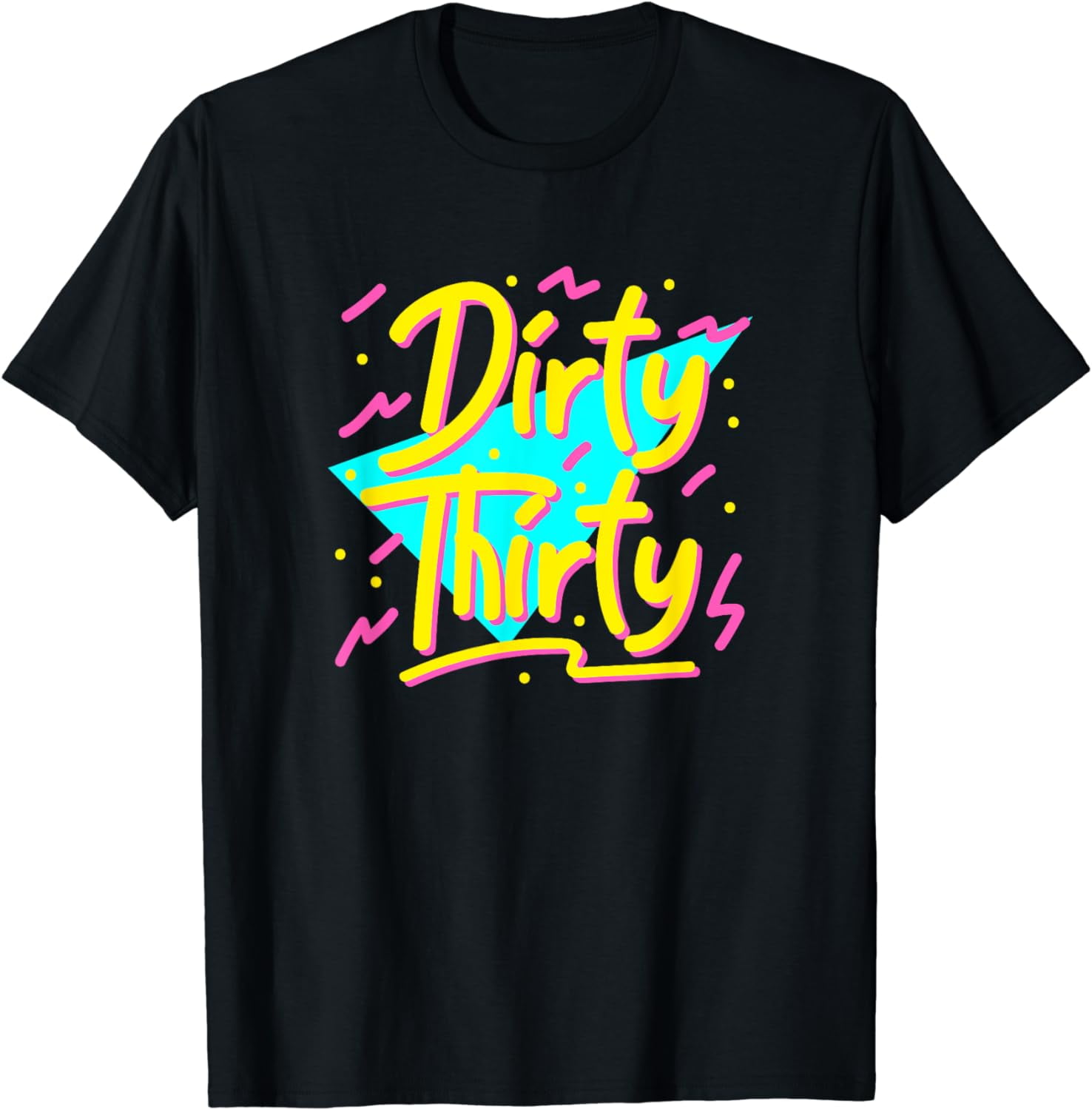 Dirty Thirty Shirt, 90s Style 30th Birthday For Women T-Shirt - Walmart.com