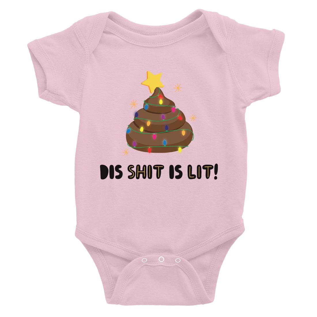 Dis Shit Is Lit Poop Cute PINK Baby Bodysuit X-mas Present - Walmart.com