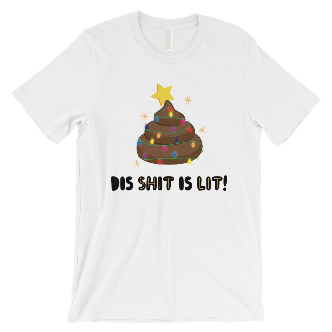 Dis Shit Is Lit Poop Cute WHITE Mens Shirt X-mas Present - Walmart.com