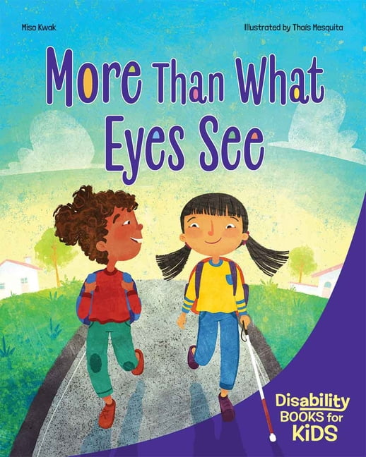 Disability Books for Kids More Than What Eyes See: A Book about ...