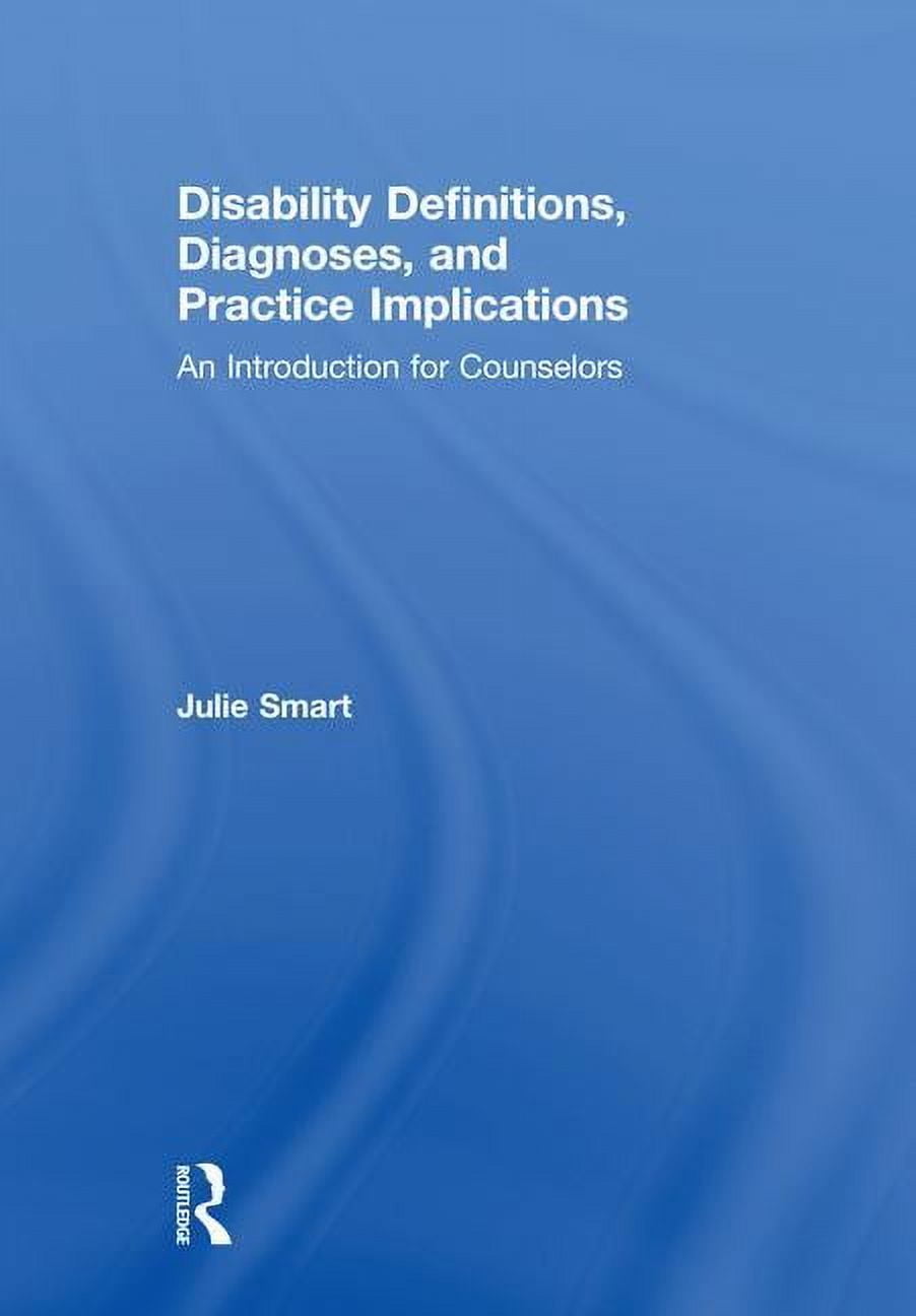 Disability Definitions, Diagnoses, and Practice Implications: An ...