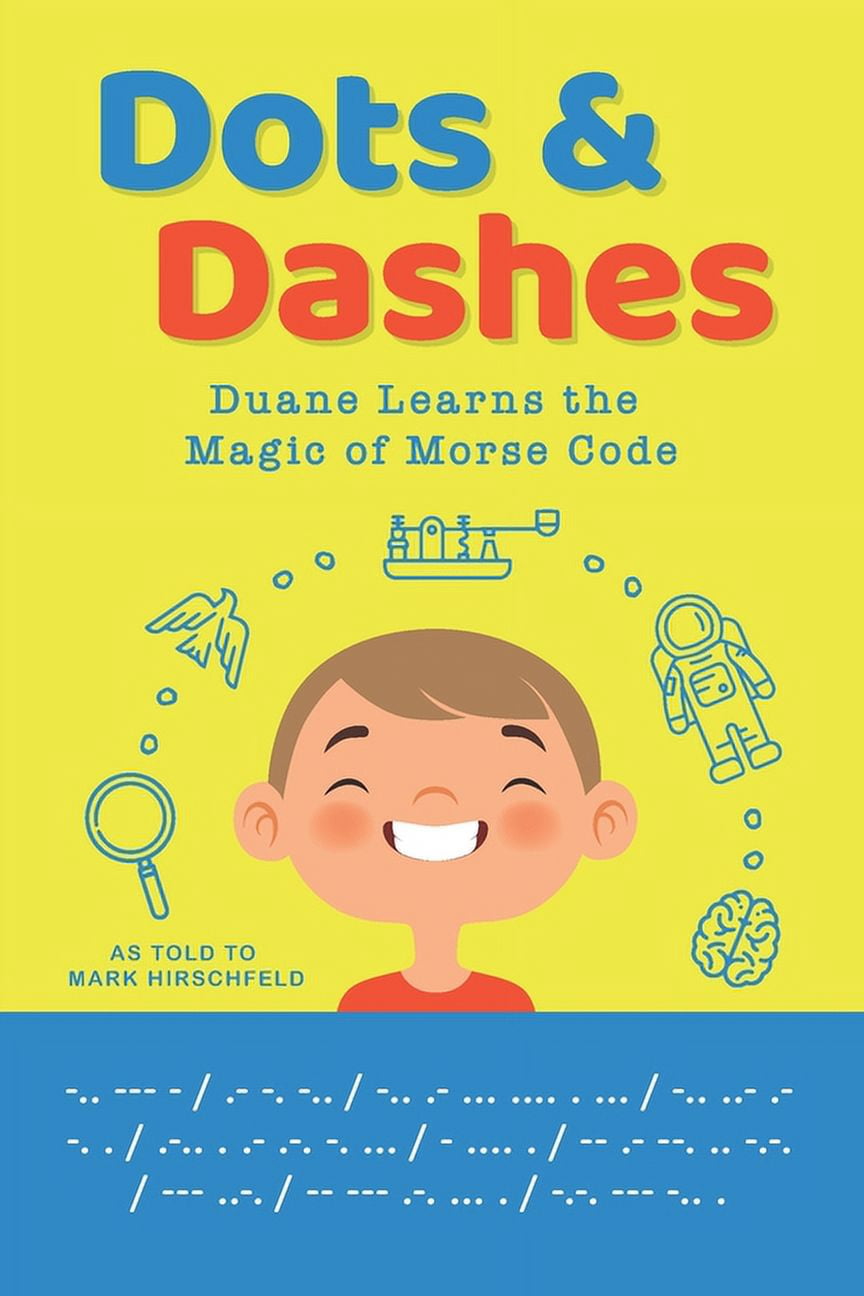 Disability Doesn't Mean Inability Dots and Dashes: Duane Learns the ...