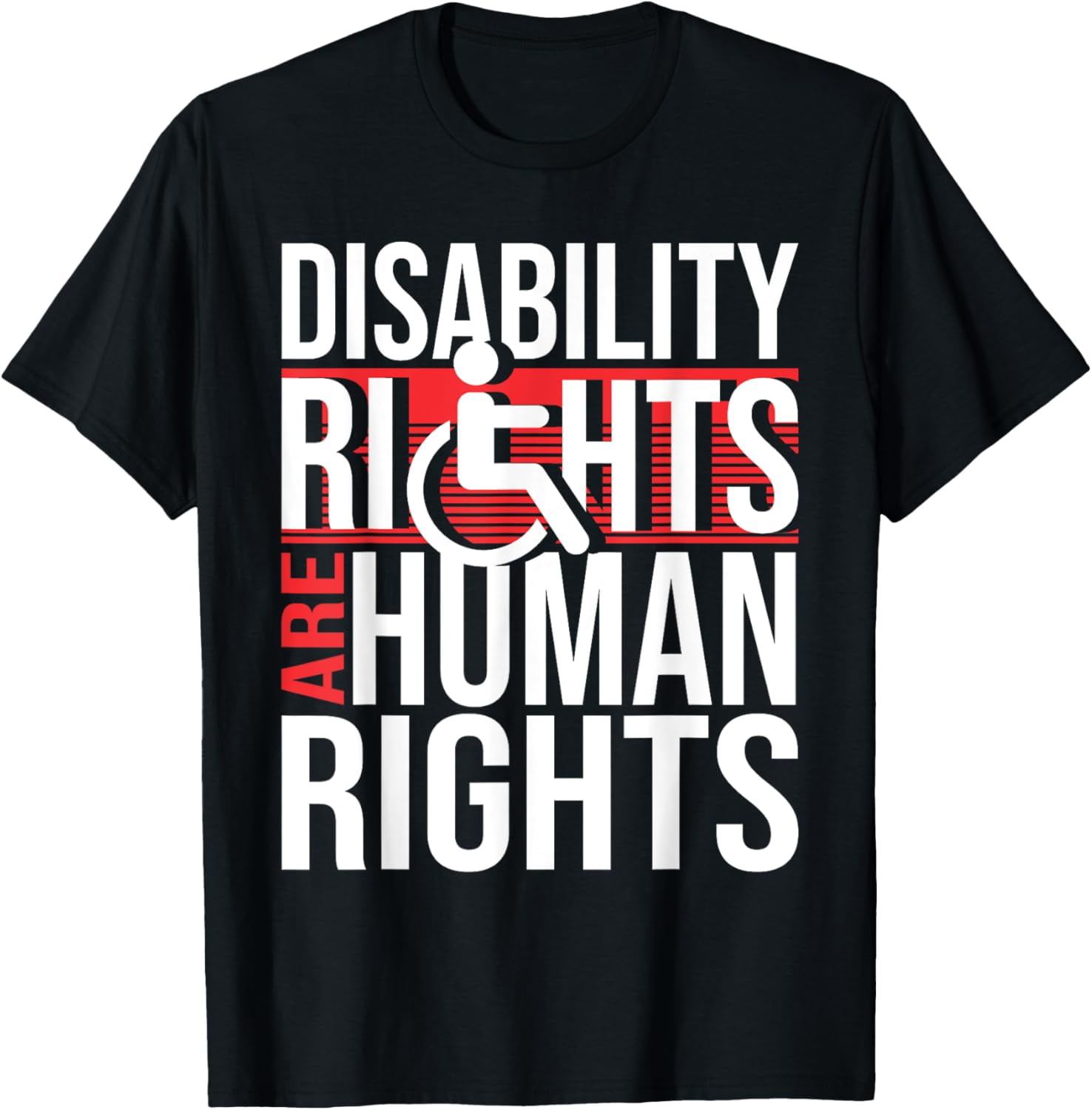 Disability Rights Are Human Rights - Wheelchair Handicap T-Shirt ...