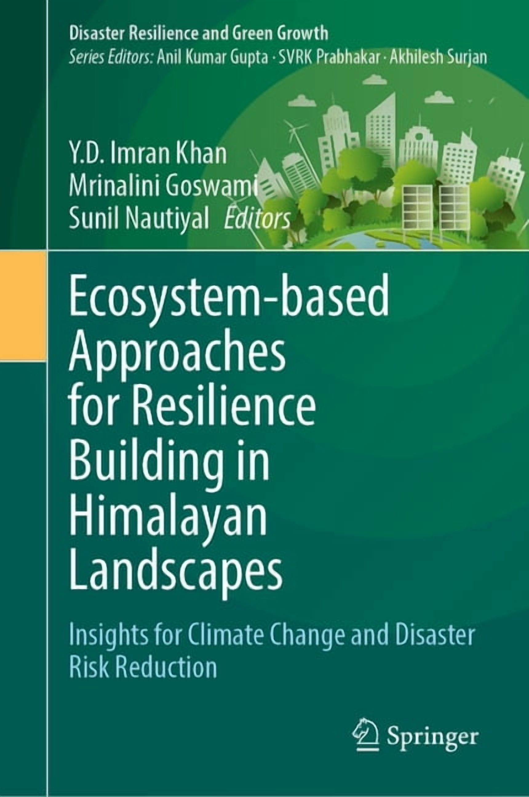 Disaster Resilience and Green Growth Ecosystem-Based Approaches for ...