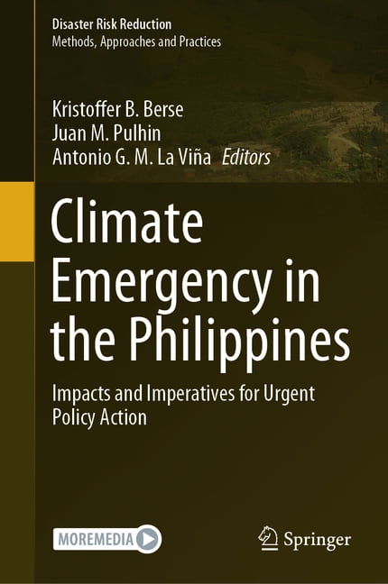 Disaster Risk Reduction Climate Emergency in the Philippines: Impacts ...